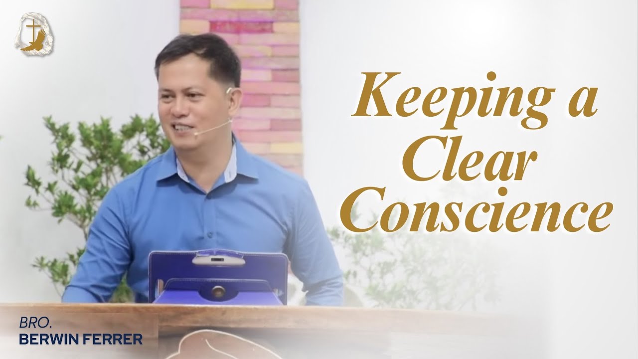 Keeping a Clear Conscience [Part 2 of Service] - YouTube
