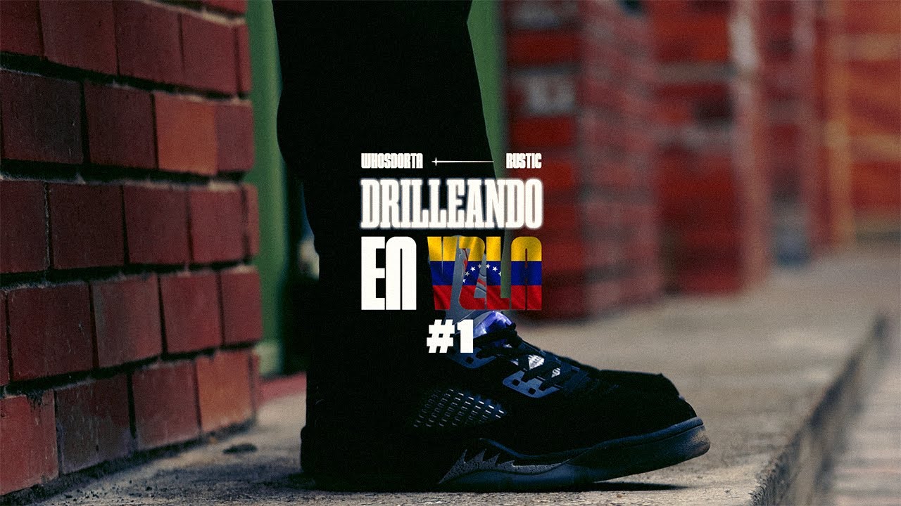 DRILLEANDO EN VZLA #1 - WHOSDORTA, RUSTIC (prodby.Dysmo) - YouTube