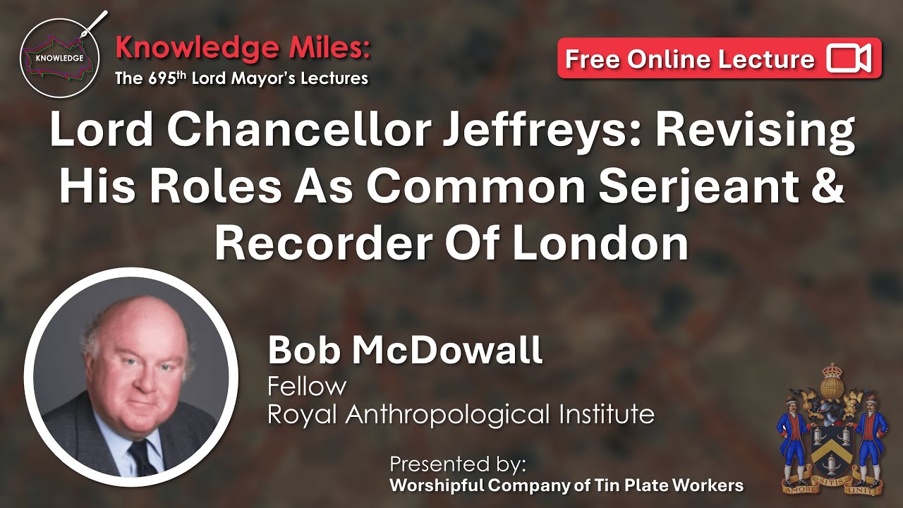 Bob McDowall: Lord Chancellor Jeffreys: Revising His Roles As Common ...
