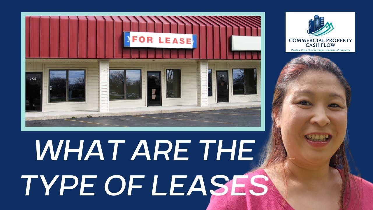 TYPES OF NET LEASES (Gross, Normal, Double, Triple Net Leases ...