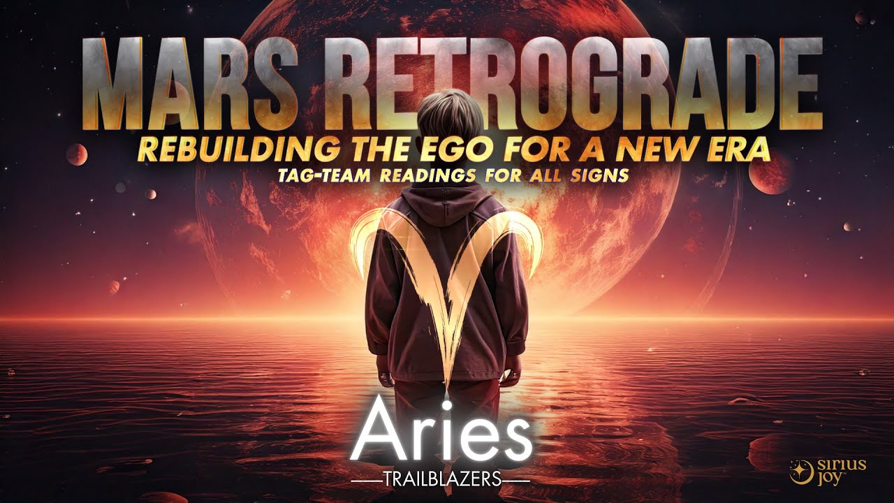 Aries Mars Retrograde Soul Horoscope : SiriusJoy.com - YouTube