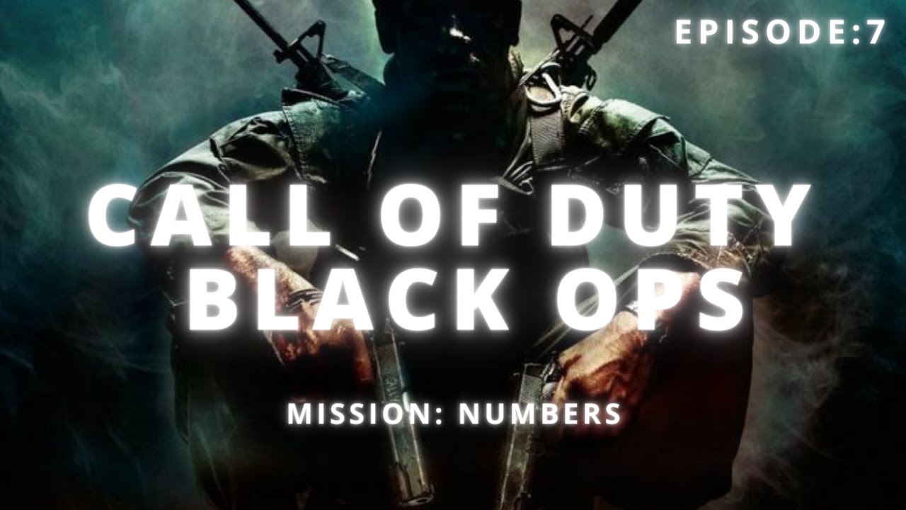 CALL OF DUTY BLACK OPS 1 Campaign Walkthrough Gameplay Ep7 - NUMBERS ...