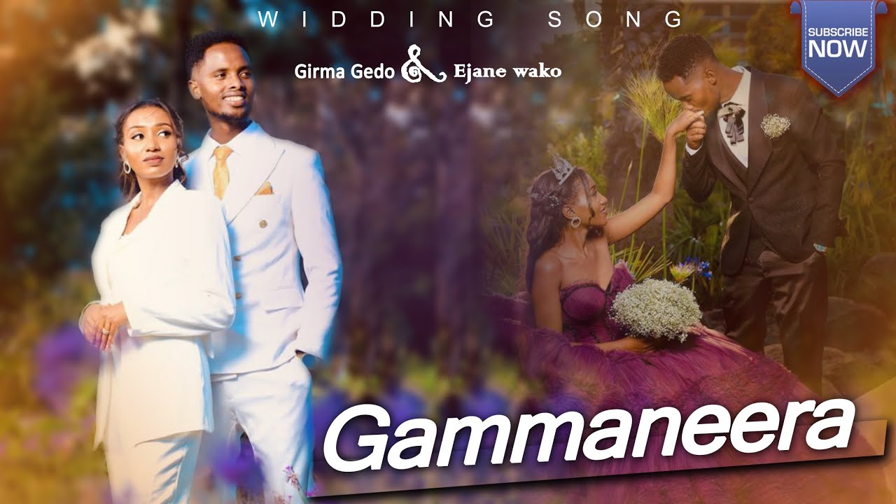 New song by Girma Gedo & Ejane Wako| GAMMANEERA| 2024 - YouTube