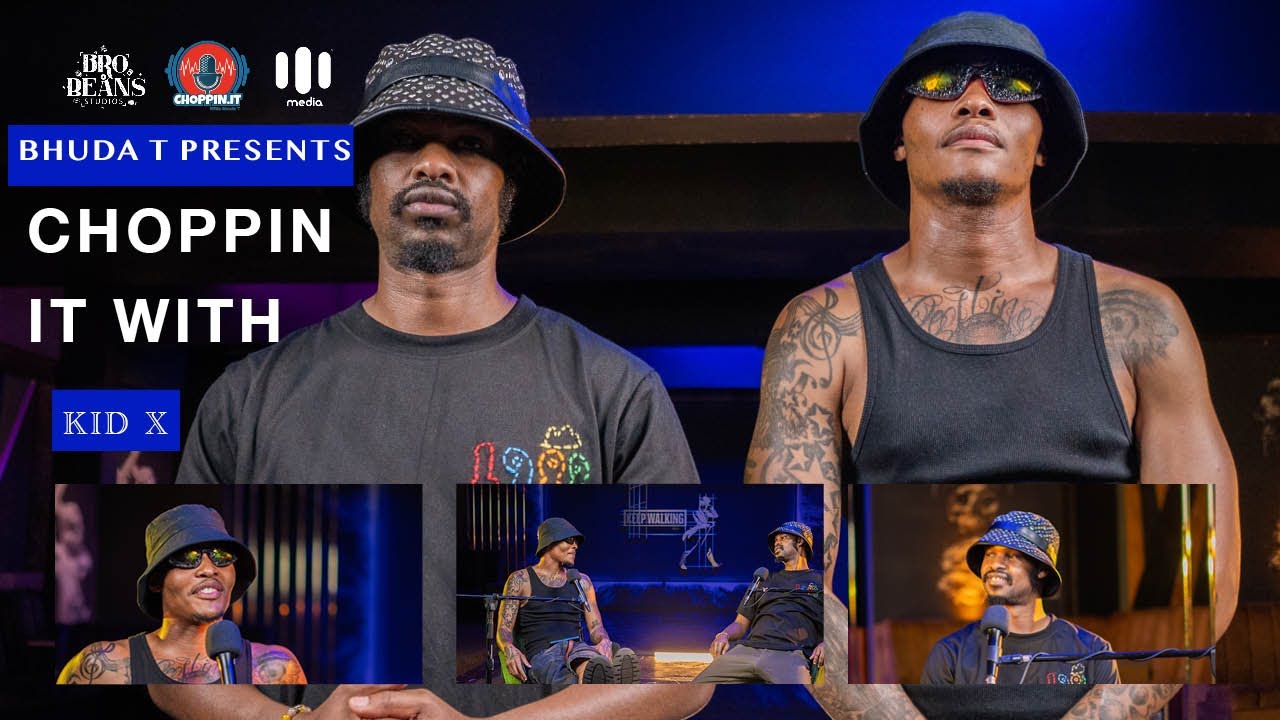 Choppin It With Bhuda T| Episode 01 | S.4 - KiD X™️ (@kidxsa) - YouTube