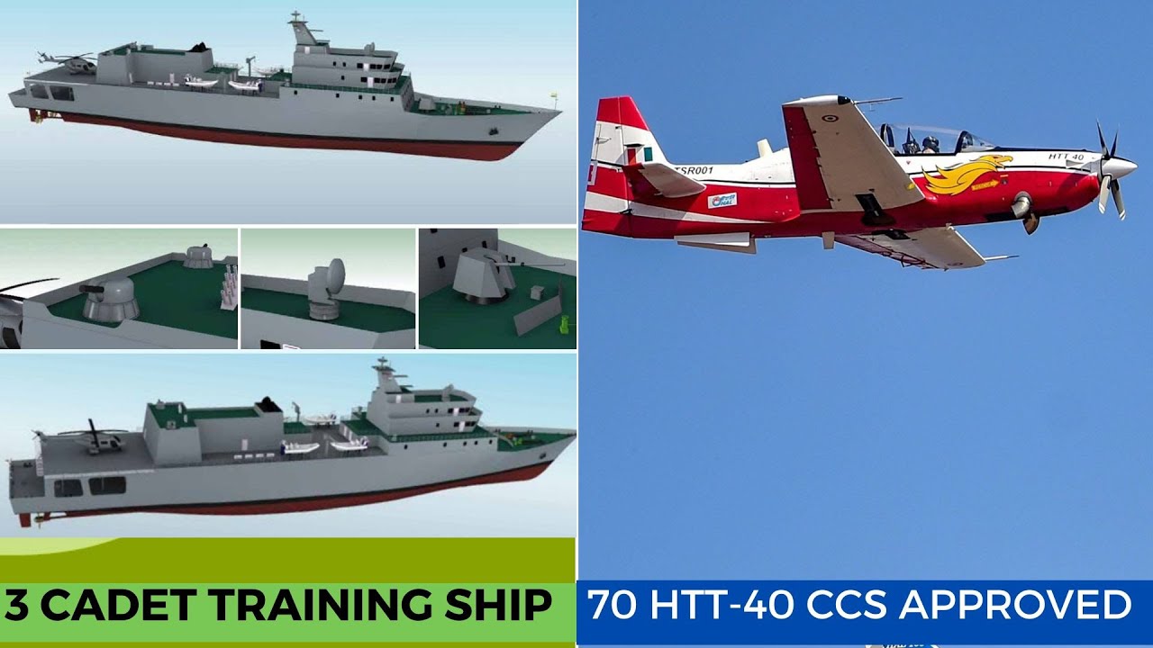 CCS approved 70 HTT-40 for IAF | 3 L&T Cadet Training ship approved ...