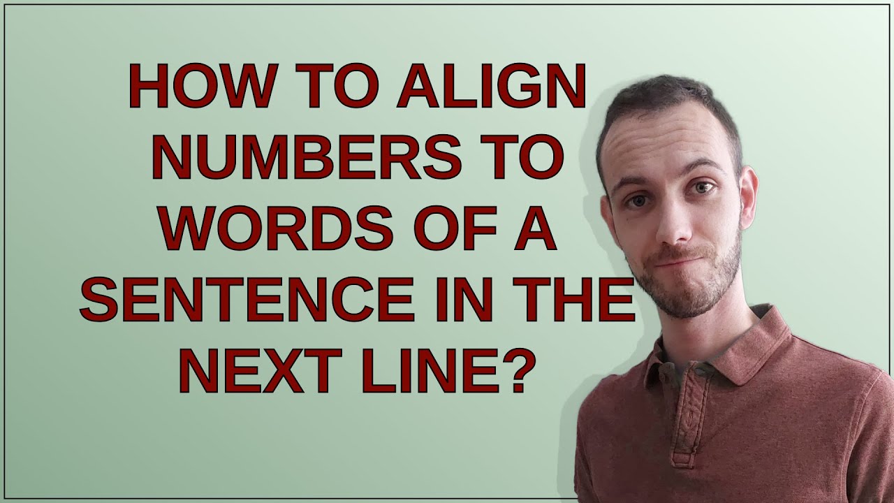Tex: How to align numbers to words of a sentence in the next line ...