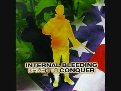 Internal Bleeding – Driven To Conquer | Releases | Discogs