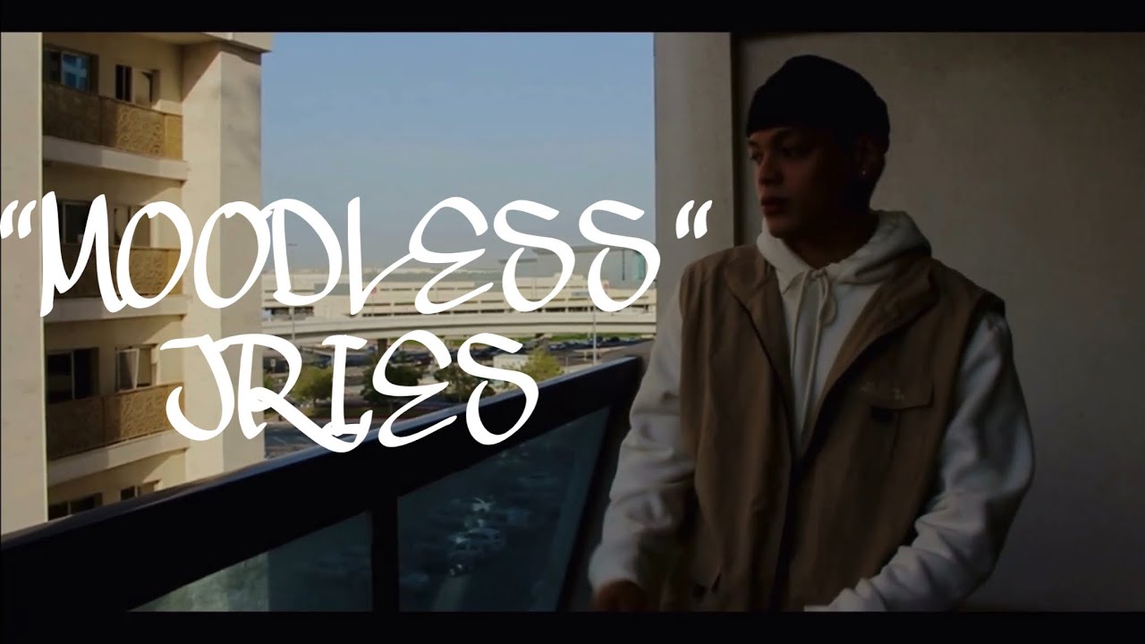 MOODLESS - JRIES (OFFICIAL MUSIC VIDEO) (PROD BY NXMERCY) - YouTube