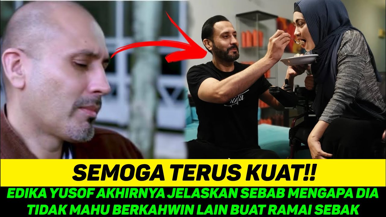 EDIKA YUSOF AKHIRNYA JELASKAN SEBAB MENGAPA DIA TIDAK MAHU BERKAHWIN ...