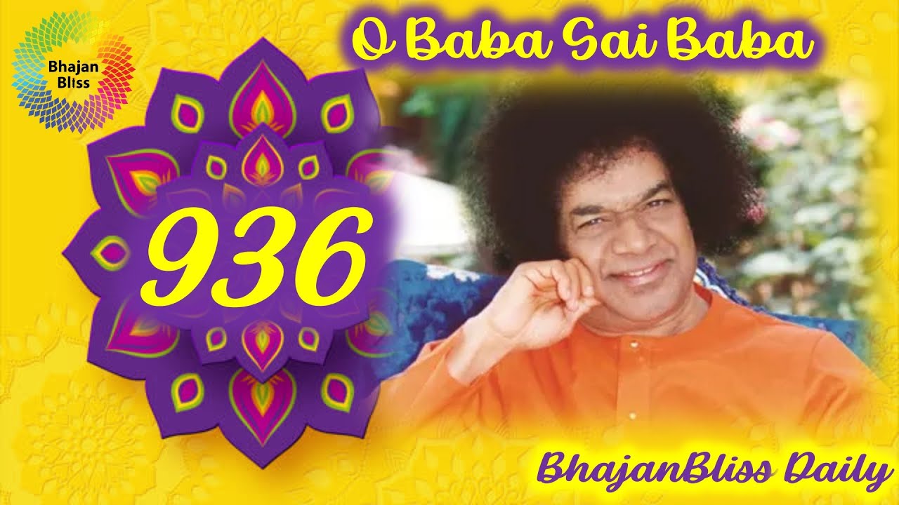 936 | O Baba Sai Baba | BhajanBliss Daily - YouTube
