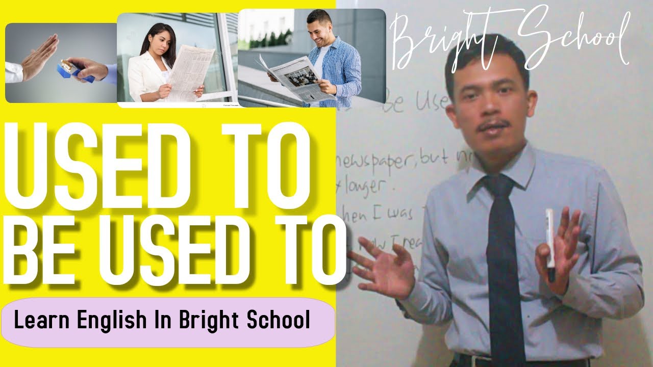 How To Use USED TO AND BE USED TO In English Grammar - YouTube