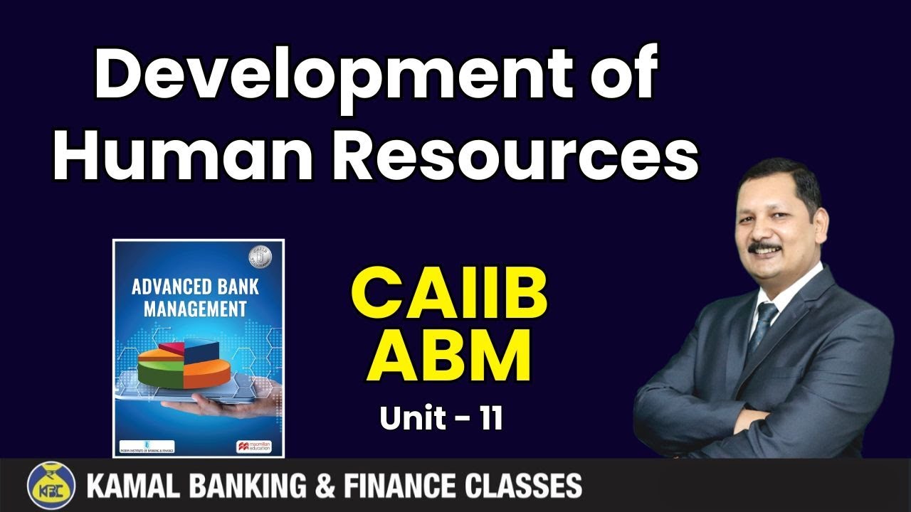 ABM Unit - 11.16 Development of Human Resources By Kamal Sir #3851 ...