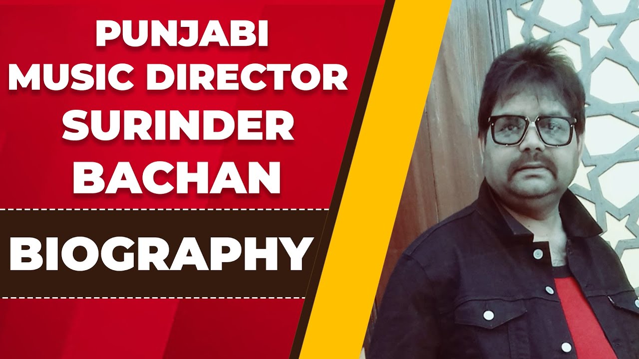 Surinder Bachan Biography | Family | Life | Career | Death | Ghaint ...