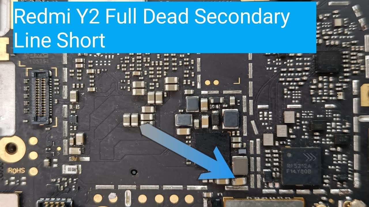 Mi Redmi Y2 Dead Repair Secondary Line Short Full Details Water Damge ...