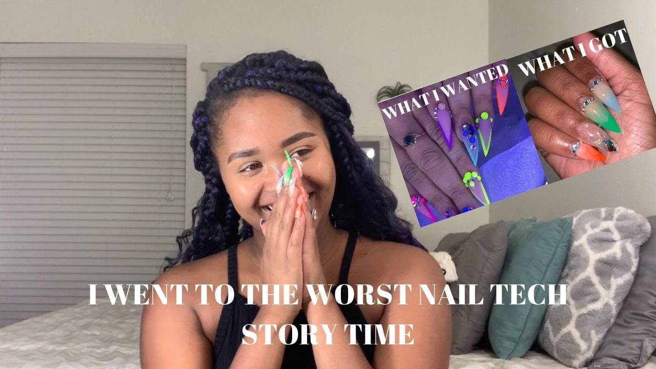 I WENT TO THE WORST NAIL TECH IN MY CITY | STORY TIME - YouTube