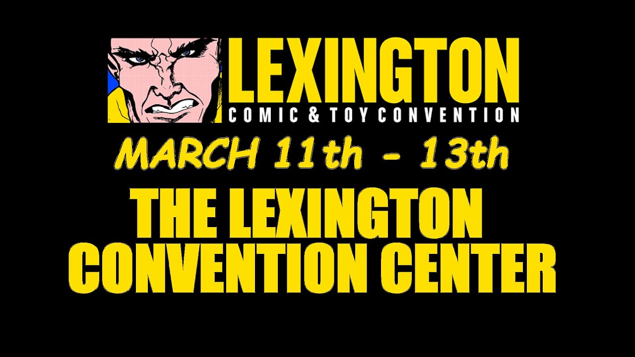 2016 Lexington Comic and Toy Convention Promo 1 - YouTube