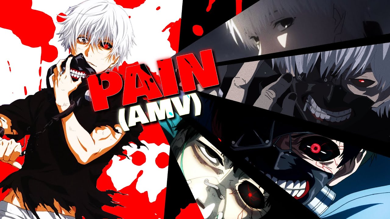 PAIN - Ken Kaneki AMV - As Above, So Below - YouTube