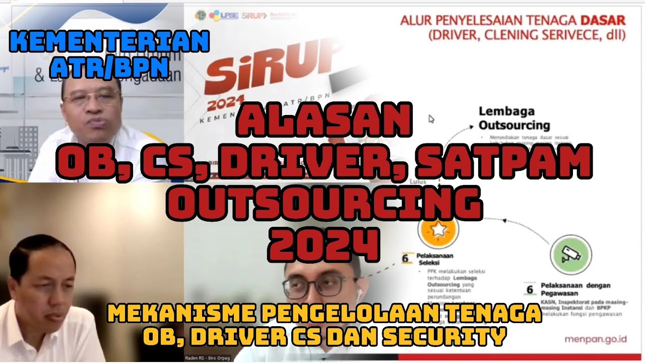 INI ALASAN OB, DRIVER, CS DAN SECURITY HARUS OUTSOURCING - CONTOH DI KEMENTERIAN ATR/BPN - YouTube