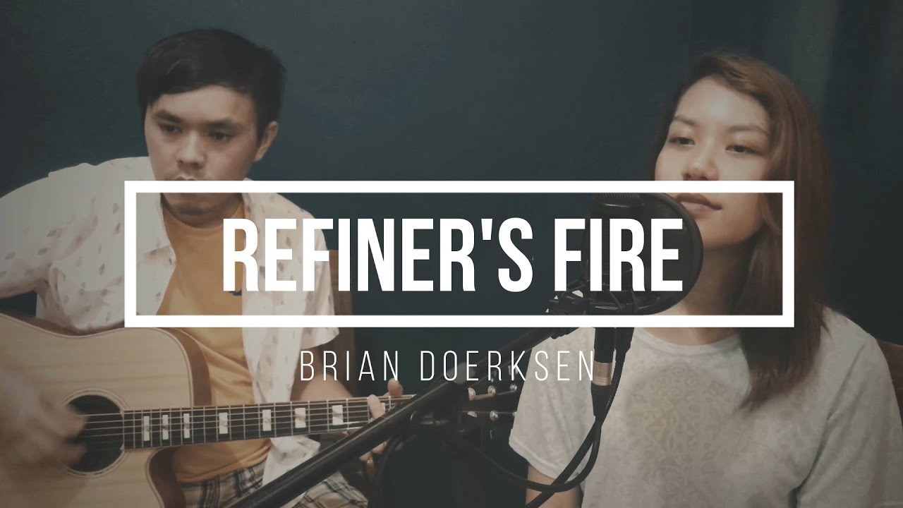 Refiner's Fire - Brian Doerksen (acoustic cover with lyrics) - YouTube