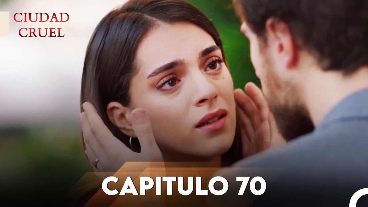 Ciudad Cruel Capítulo 70 | Doblado en Español - YouTube