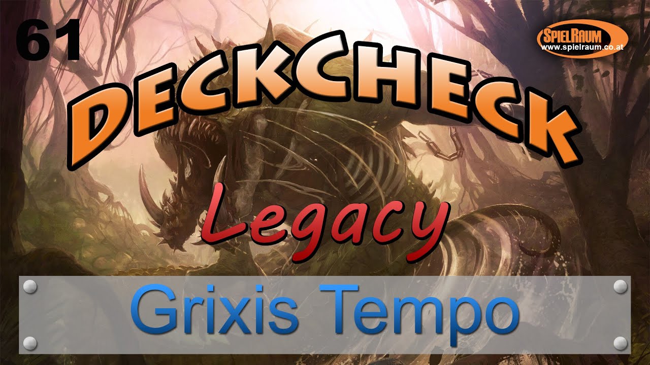 Grixis Delver / Tempo - Legacy DeckCheck - 61 - SpielRaum [Deutsch ...