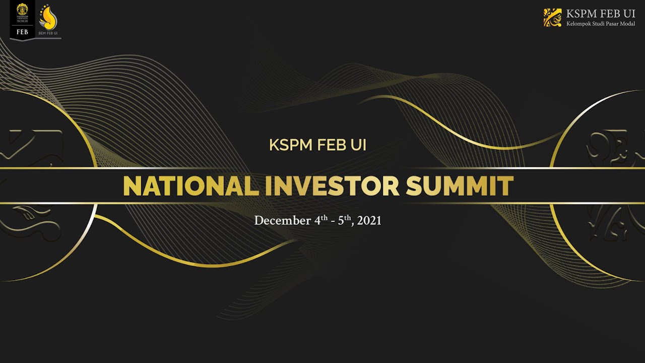 National Investor Summit KSPM FEB UI Day-1 - YouTube