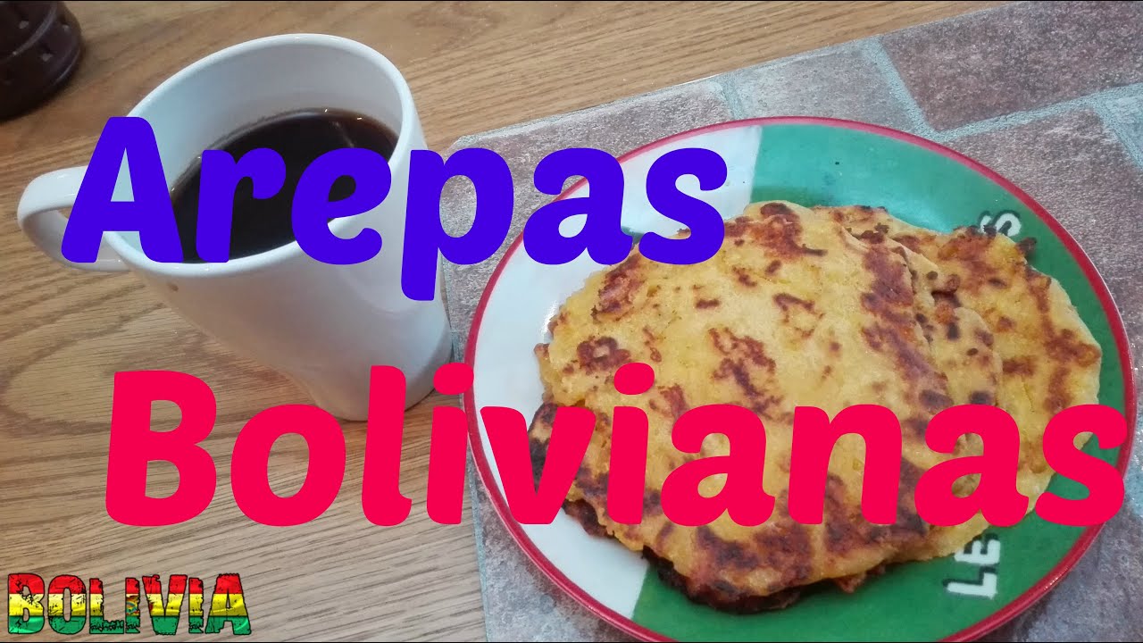 Arepas Bolivianas- Vivi Justiniano - YouTube