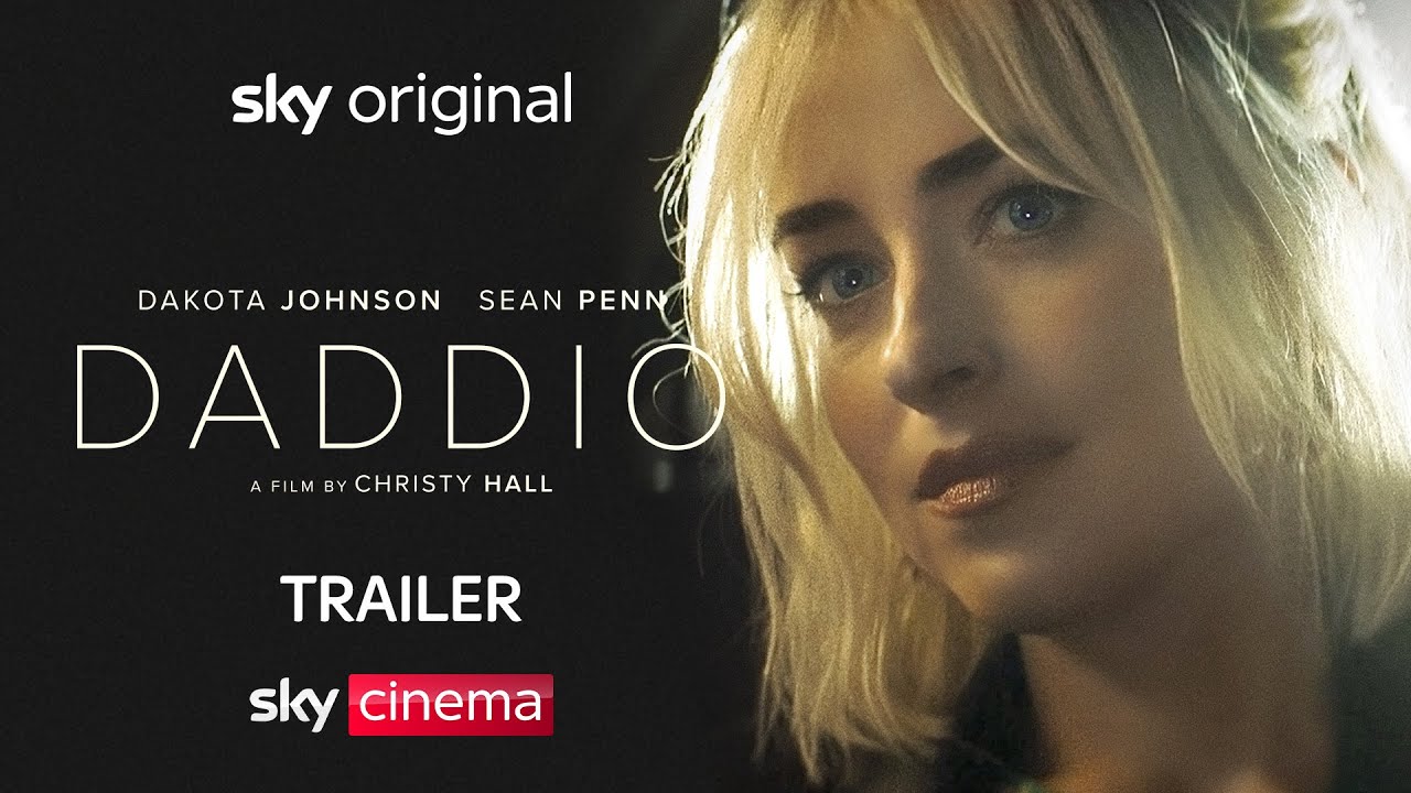 Daddio | Official Trailer | Starring Dakota Johnson & Sean Penn - YouTube