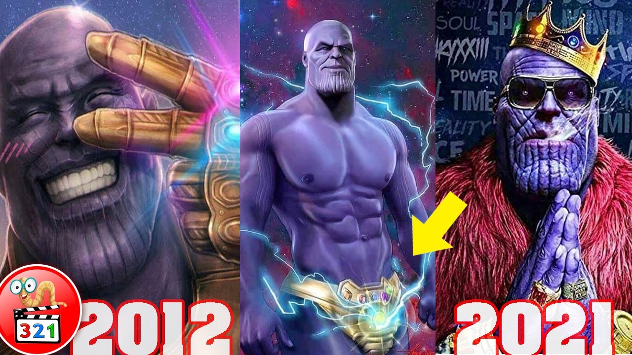 Sự TIẾN HÓA Của Thanos Qua Các Phần Phim SIÊU ANH HÙNG | THANOS ...