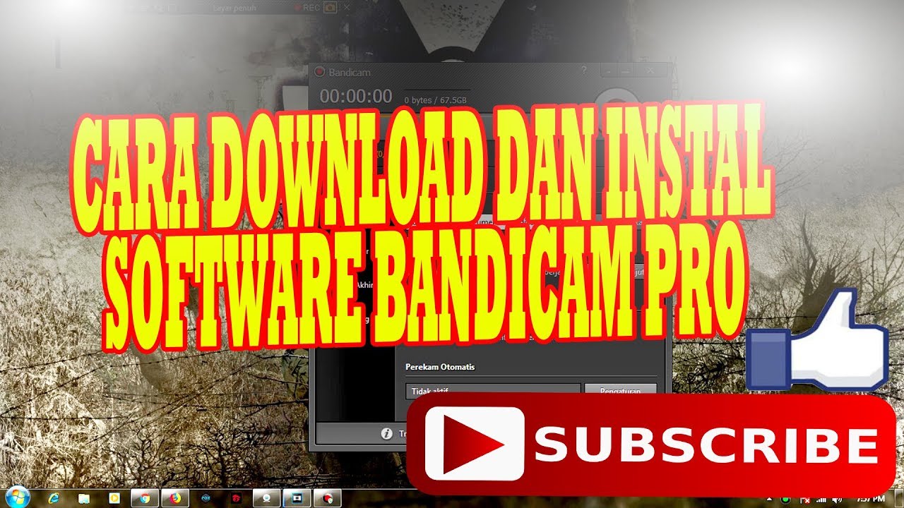 CARA DOWNLOAD DAN INSTAL SOFTWARE/APLIKASI SCREEN RECORDER BANDICAM PRO ...