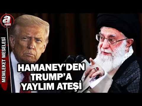 Hamaney, Trump'a meydan okudu! Memleket Meselesi - 17.02.2026 | A Haber