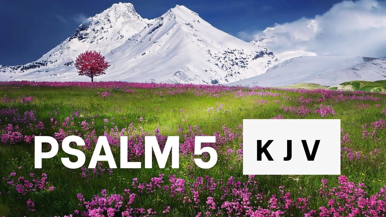 Psalm 5 | KJV Audio Bible | Words + No music - YouTube