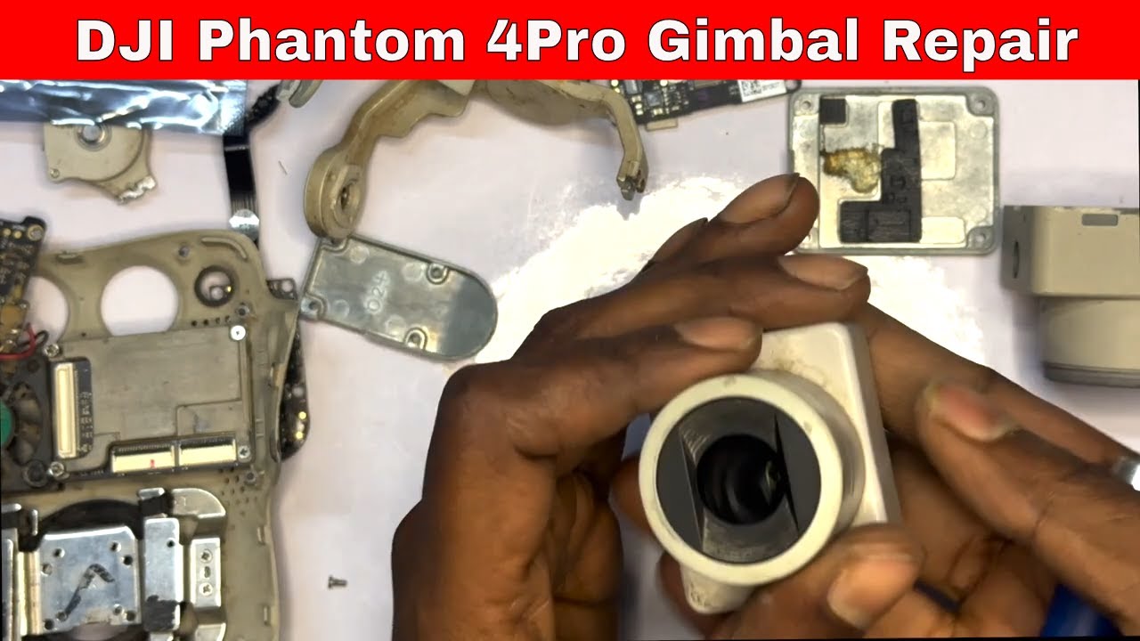 Unbelievable Dji Phantom 4 Pro Drone Gimbal Repair - Watch How We Fixed ...