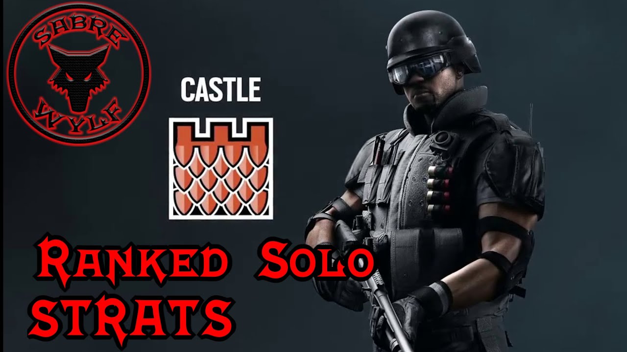 CASTLE setups for RANKED SOLO [Rainbow Six Siege] - YouTube