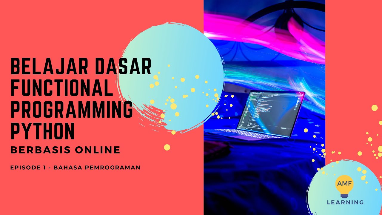 Belajar Dasar Functional Programming Python #Episode1 - YouTube
