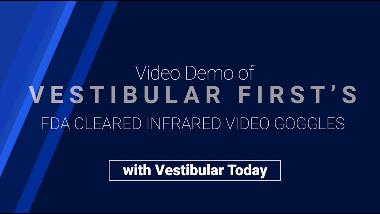 Vestibular First FDA Cleared Version Infrared Video Goggle Demo - YouTube