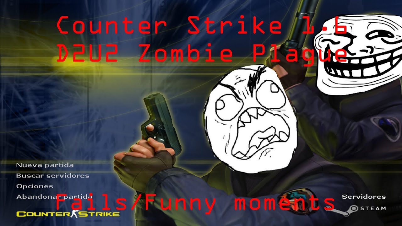 Counter Strike 1.6 : Fails/Funny moments Parte 1 [Server Steam/no steam ...