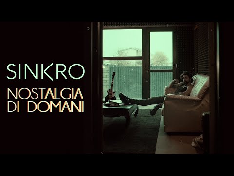 Sinkro - Nostalgia di domani