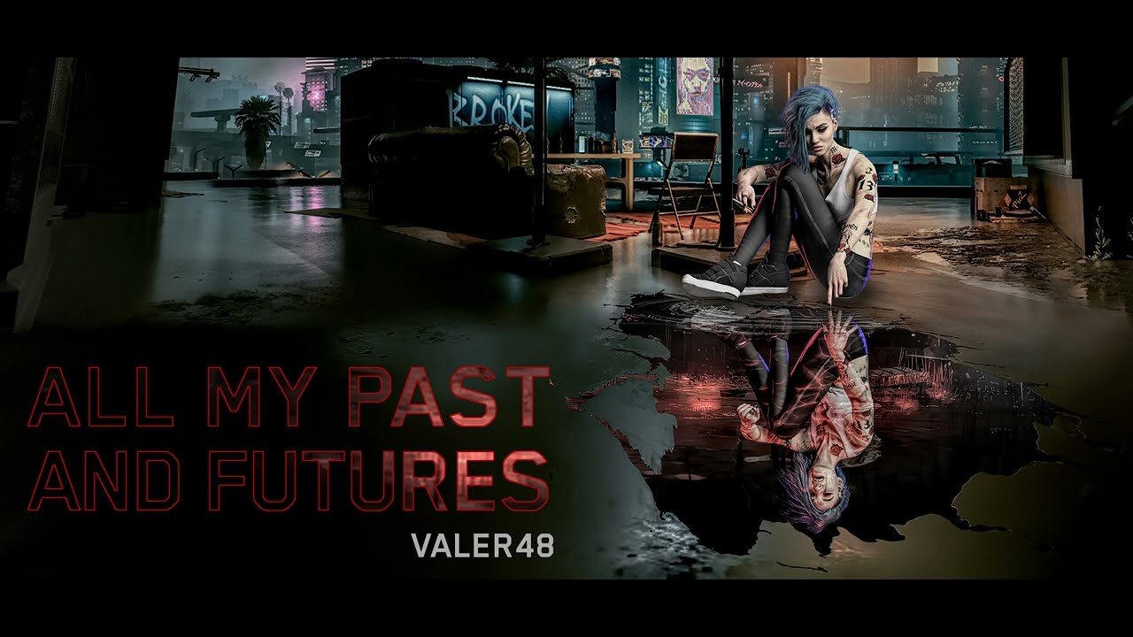 All My Past and Futures - A Cyberpunk 2077 Fanfiction - Chapter 25 ...