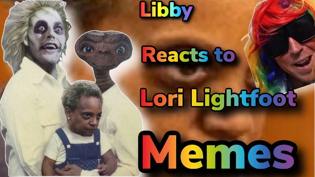 Libby reacts to Lori Lightfoot memes - YouTube