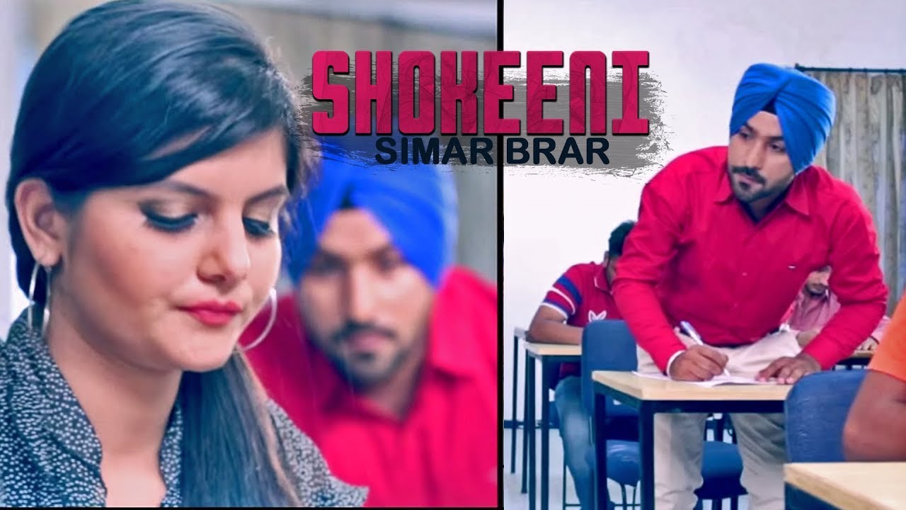 Shokeeni | Simar Brar | TheAyubKhan | Official Video Song | Latest ...