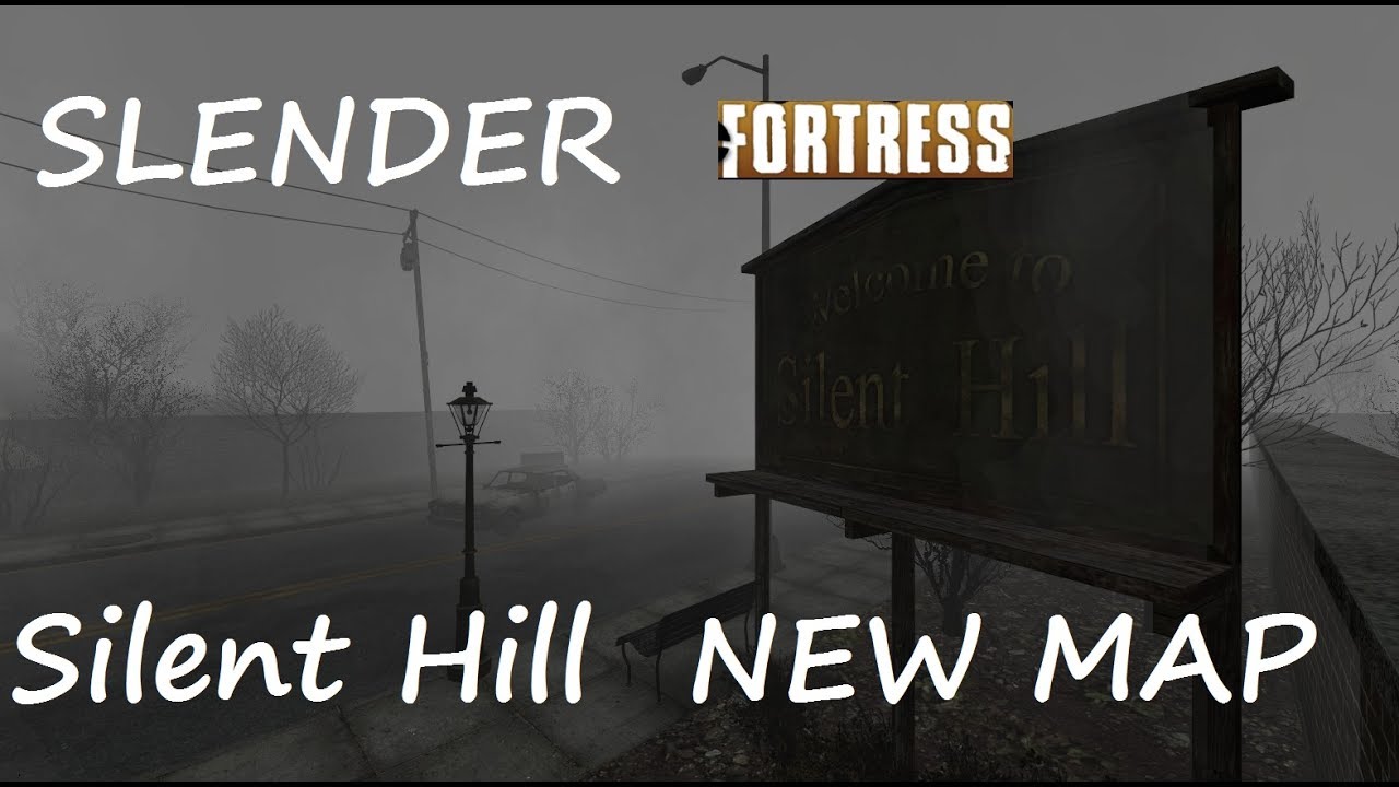 TF2 Slender Fortress Silent Hill (NEW MAP) - YouTube