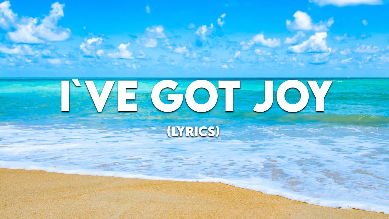 I`ve Got Joy (with Lyrics) - Best Praise And Worship Songs with Lyrics ...