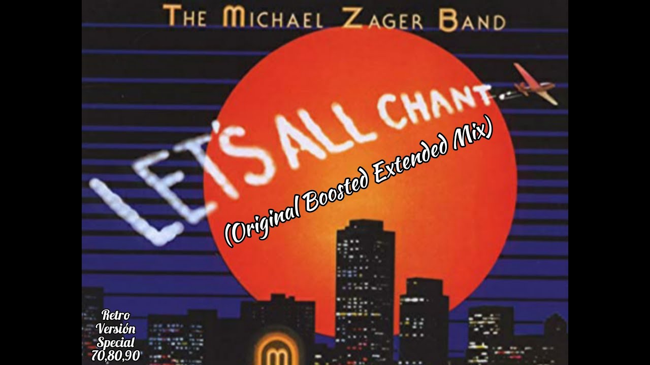Let's All Chant (Version Special)The Michael Zager Band. - YouTube