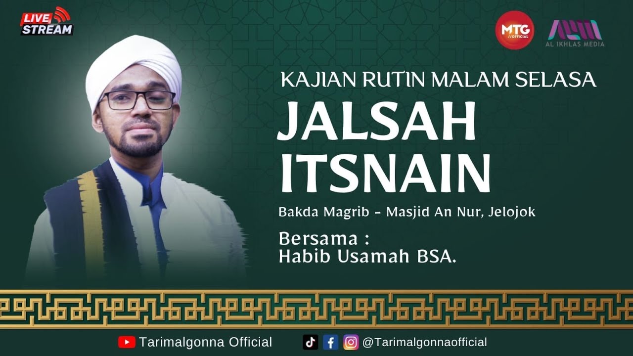 LIVE JALSAH ISTNAIN BERSAMA HABIB USAMAH BSA DI MASJID AN-NUR, JELOJOK ...