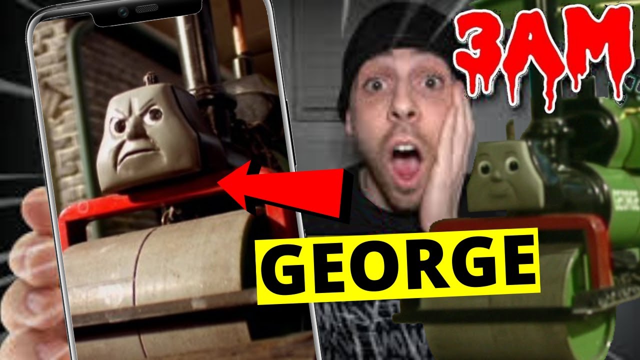 DO NOT CALL GEORGE ON FACETIME FROM THOMAS & FRIENDS AT 3AM! *GONE ...