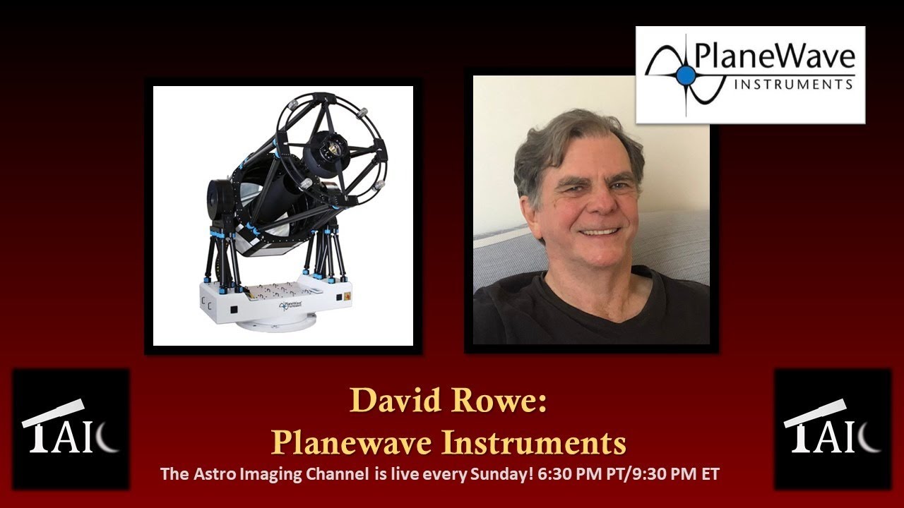 2021.02.21 | David Rowe: Planewave Instruments - YouTube