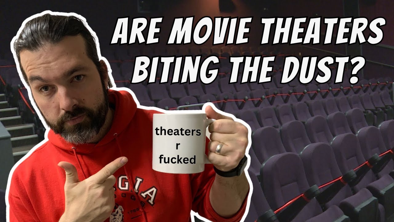 Movie Theaters Are Biting the Dust - YouTube