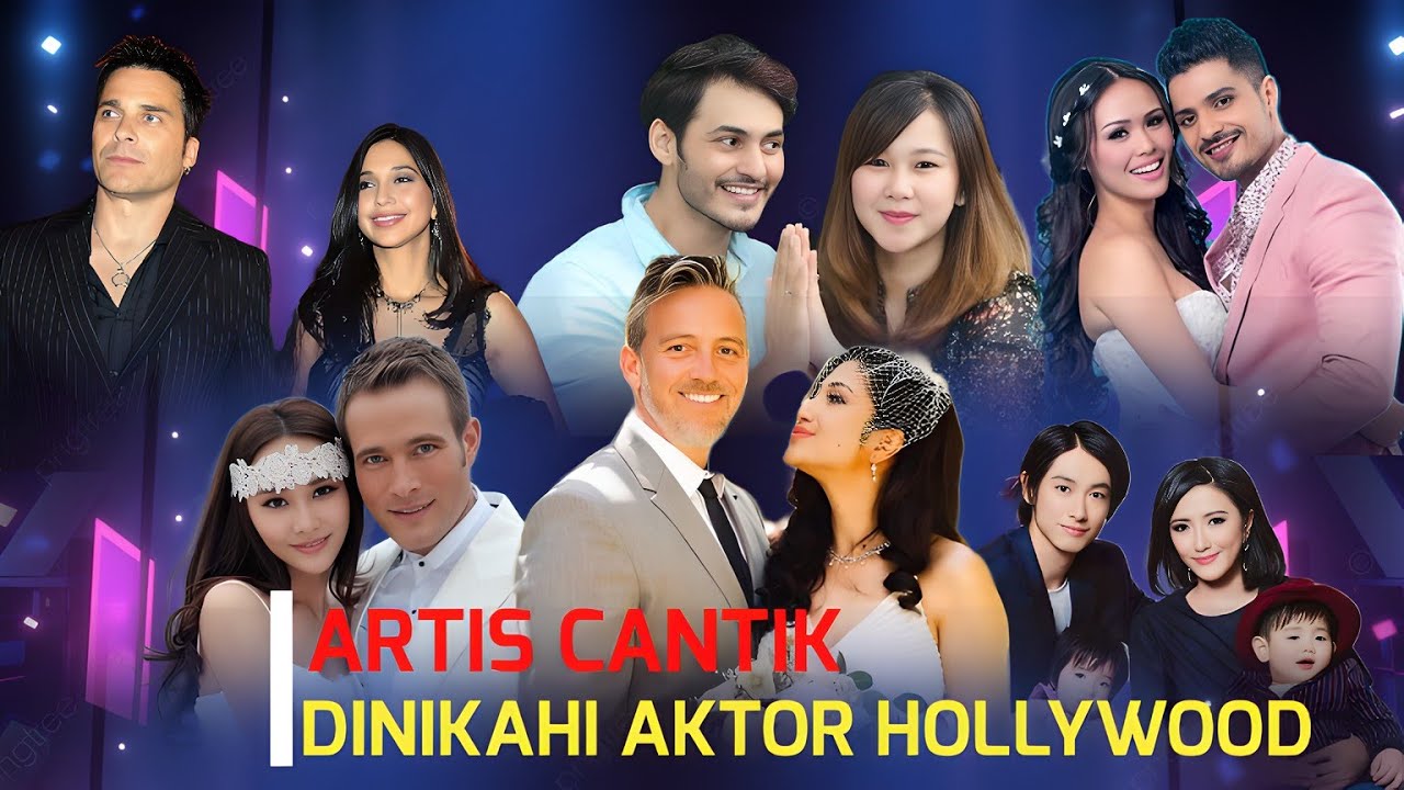 Deretan Artis Cantik Indonesia, Dinikahi Aktor Hollywood dan Artis Luar ...