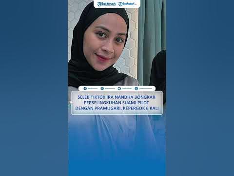 Seleb TikTok Ira Nandha Bongkar Perselingkuhan Suami Pilot dengan Pramugari, Sudah Kepergok 6 ...